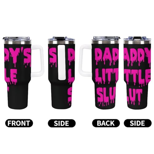 Daddy's Little Slut Insulated Tumbler 40 Oz Stainless Steel Double Wall Vacuum Travel Mug Large Volume Car Cup with Straw Handle