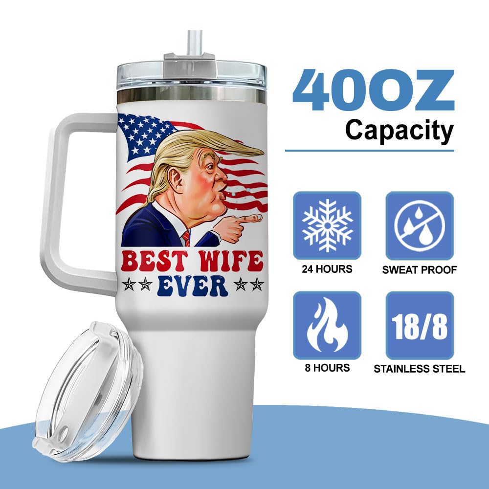 9GIFT4YOU Trump Best Wife Ever Tumbler 40 Oz With Handle, Lid and Straw - American Insulated Cup for Hot and Cold Drinks