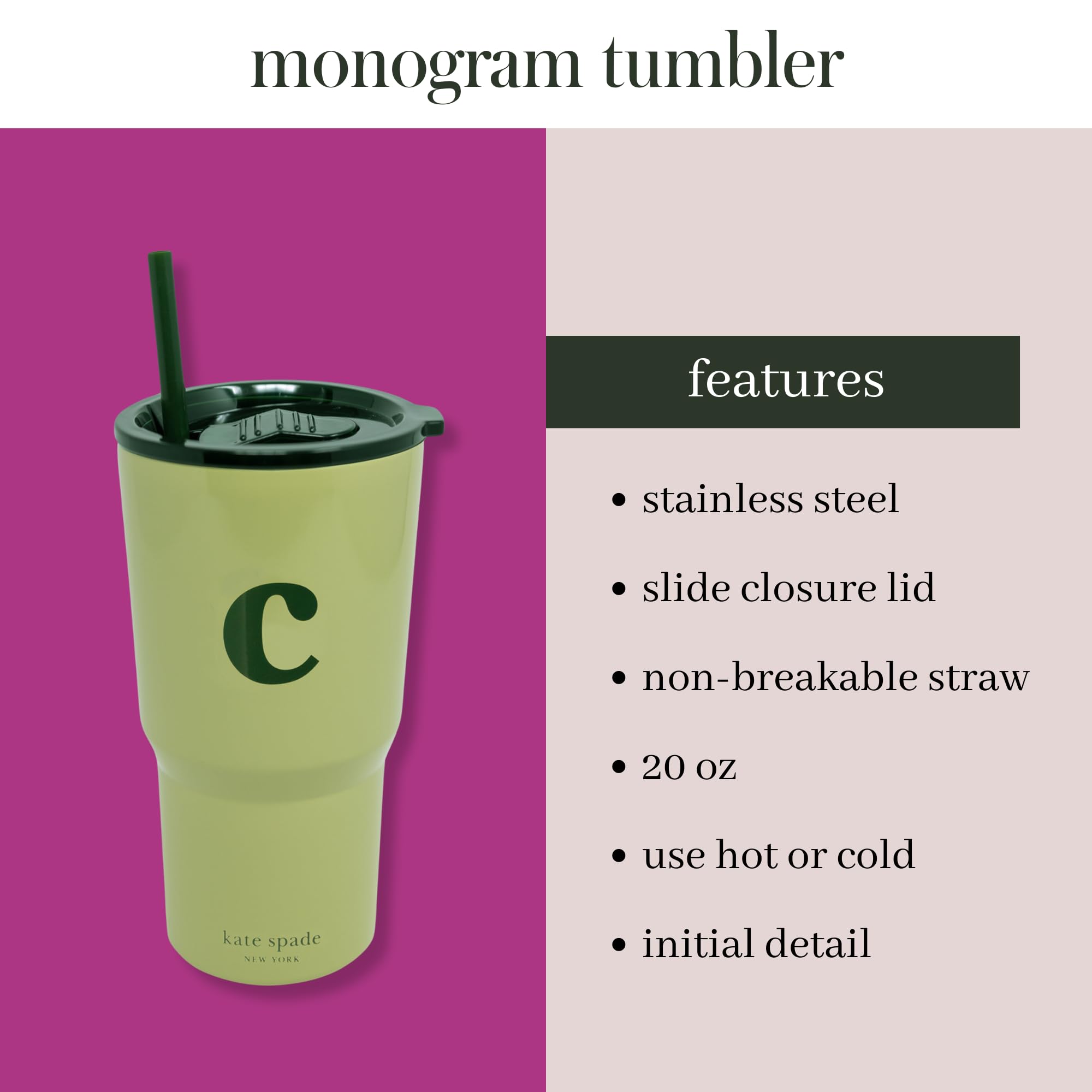 kate spade new york 20 Ounce Insulated Initial Tumbler for Cold and Hot Drinks with Reusable Straw, Stainless Steel Travel Cup with Slide Top Lid (C)