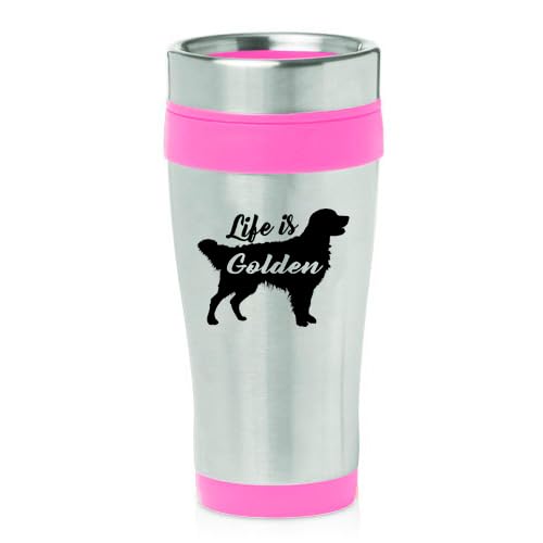16oz Insulated Stainless Steel Travel Mug Coffee Mug Tumbler Golden Retriever 'Life is Golden' (Pink)