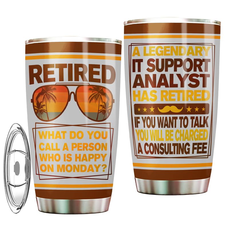 MONIZILUCKY A Legendary It Support Analyst Has Retired, Happy Retirement Tumbler Stainless Steel For It Support Analyst, 20Oz Tumbler Farewell Gift For Coworker With Funny Quotes About Retirement
