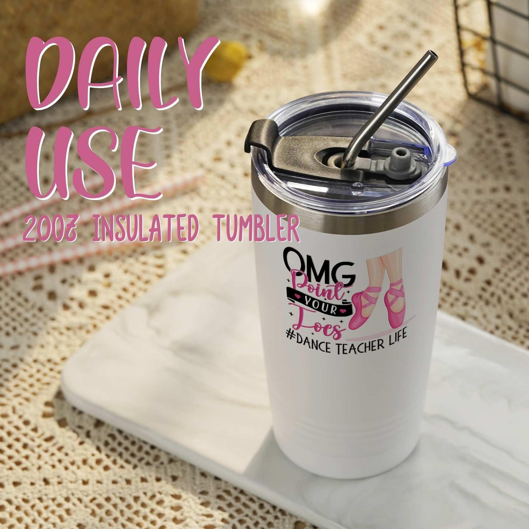 Onebttl Dance Teacher Appreciation Gift - OMG Point Your Toes - 20oz/590ml Stainless Steel Insulated Tumbler for Women, Her (White)