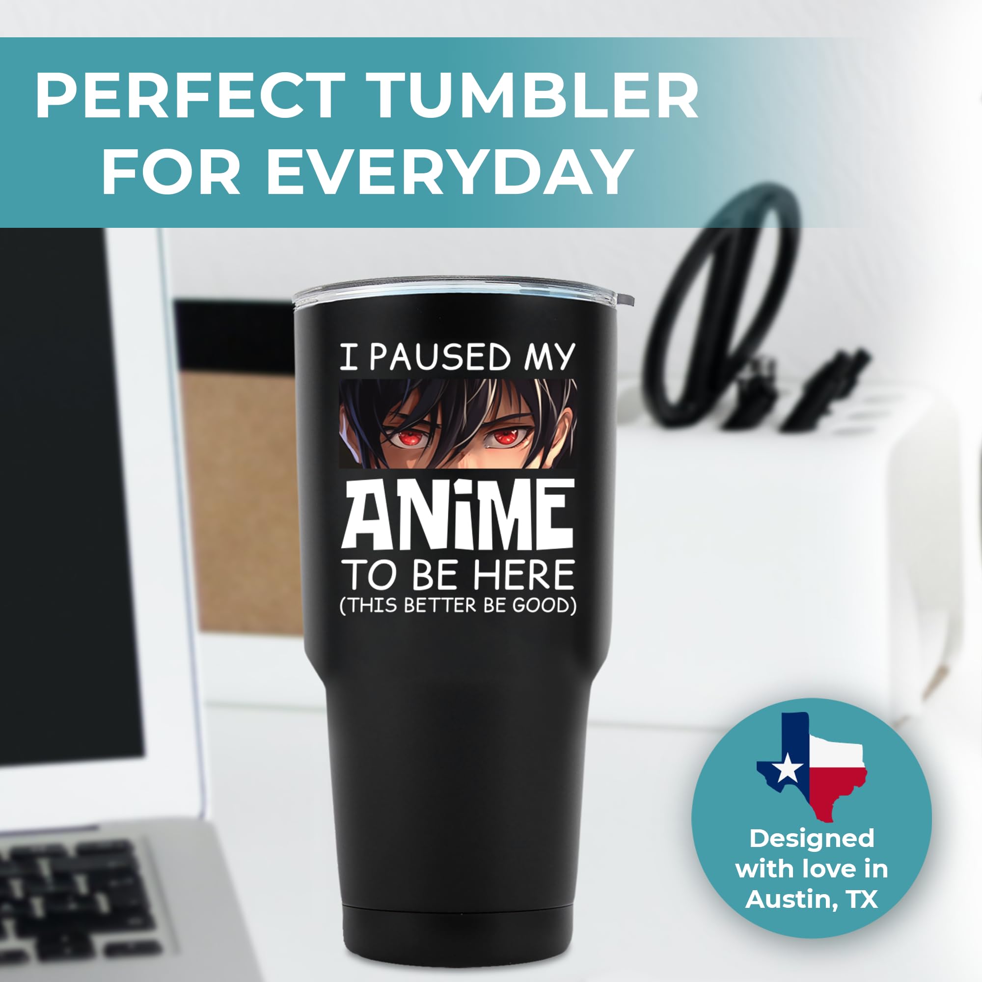 KEDRIAN Funny Anime Tumbler 30oz, I Paused My Anime To Be Here Cup, Fun Gifts for Him or Her, Thoughtful Presents for Anime Lovers and Fans, Ideal Present Picks for Birthday, Christmas, Gift Ready