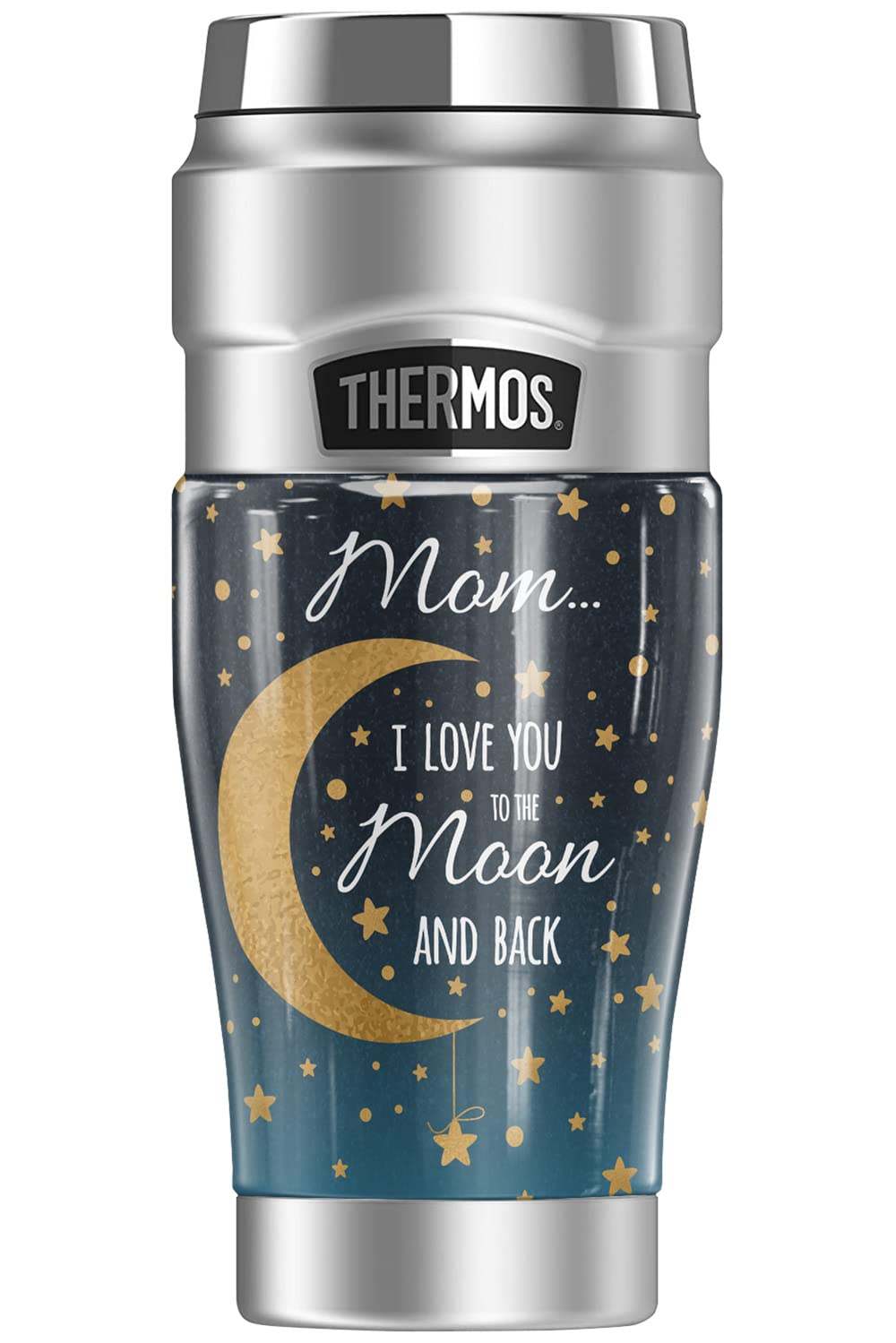 To The Moon And Back OFFICIAL THERMOS STAINLESS KING Stainless Steel Travel Tumbler, Vacuum insulated & Double Wall, 16oz