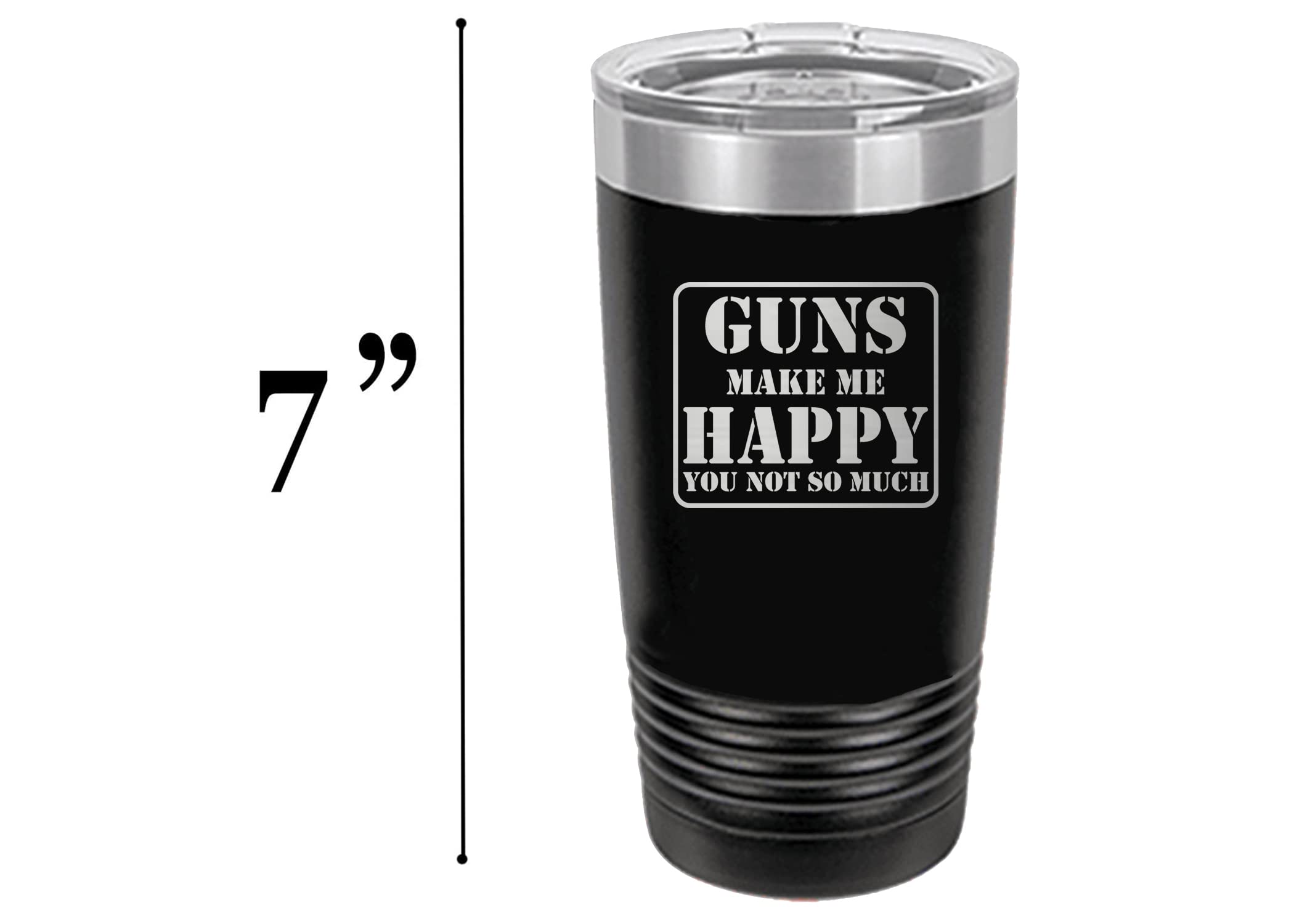 Rogue River Tactical Funny Hunting 20 Oz. Travel Tumbler Mug Cup w/Lid Vacuum Insulated Hot or Cold Guns Make Me Happy You Not So Much Hunter Gift Black