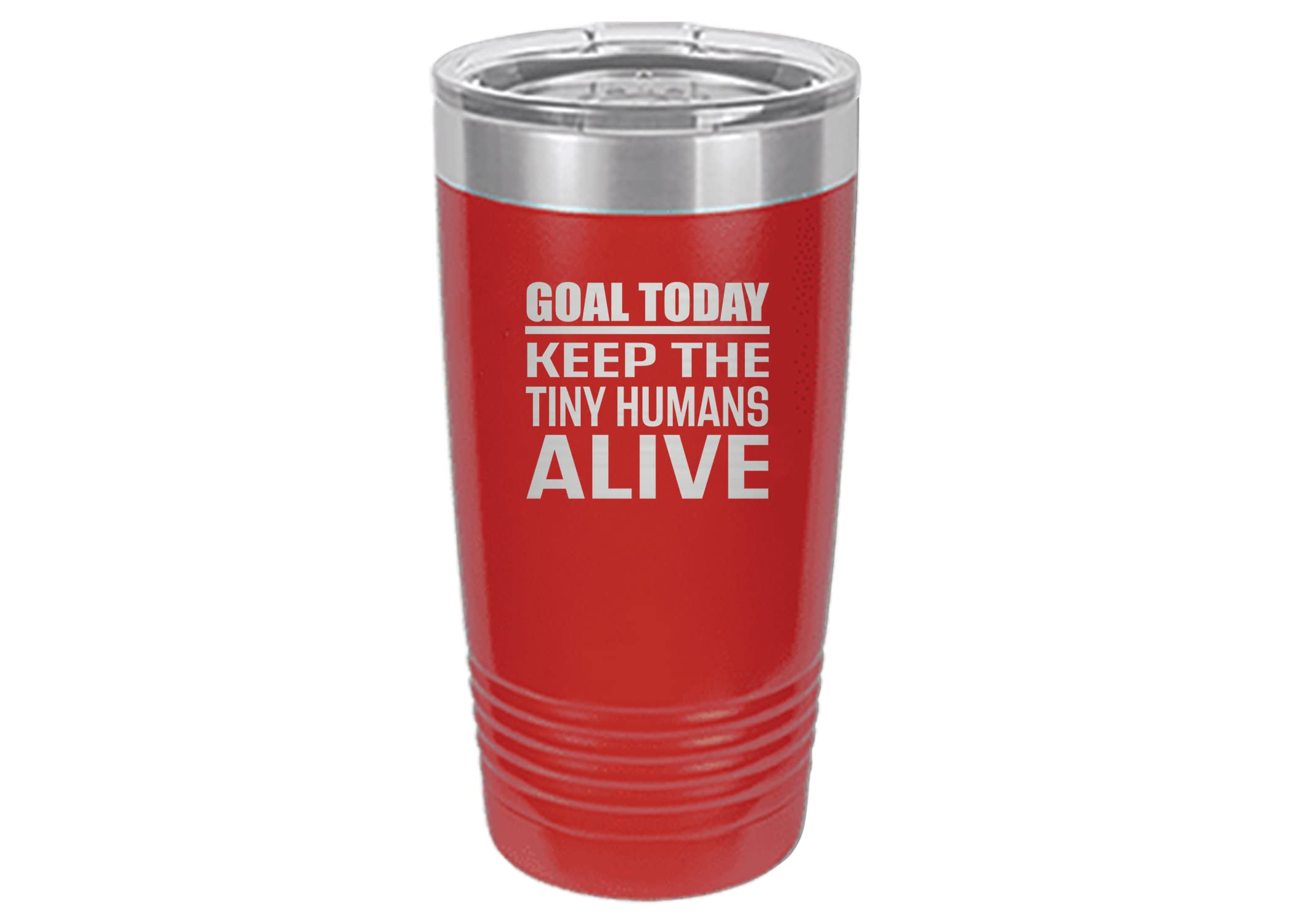 Rogue River Tactical Funny Mom Goal Today Keep The Tiny Humans Alive 20 Oz. Travel Tumbler Mug Cup w/Lid Vacuum Insulated Hot or Cold Mother's Day Gift (Red)