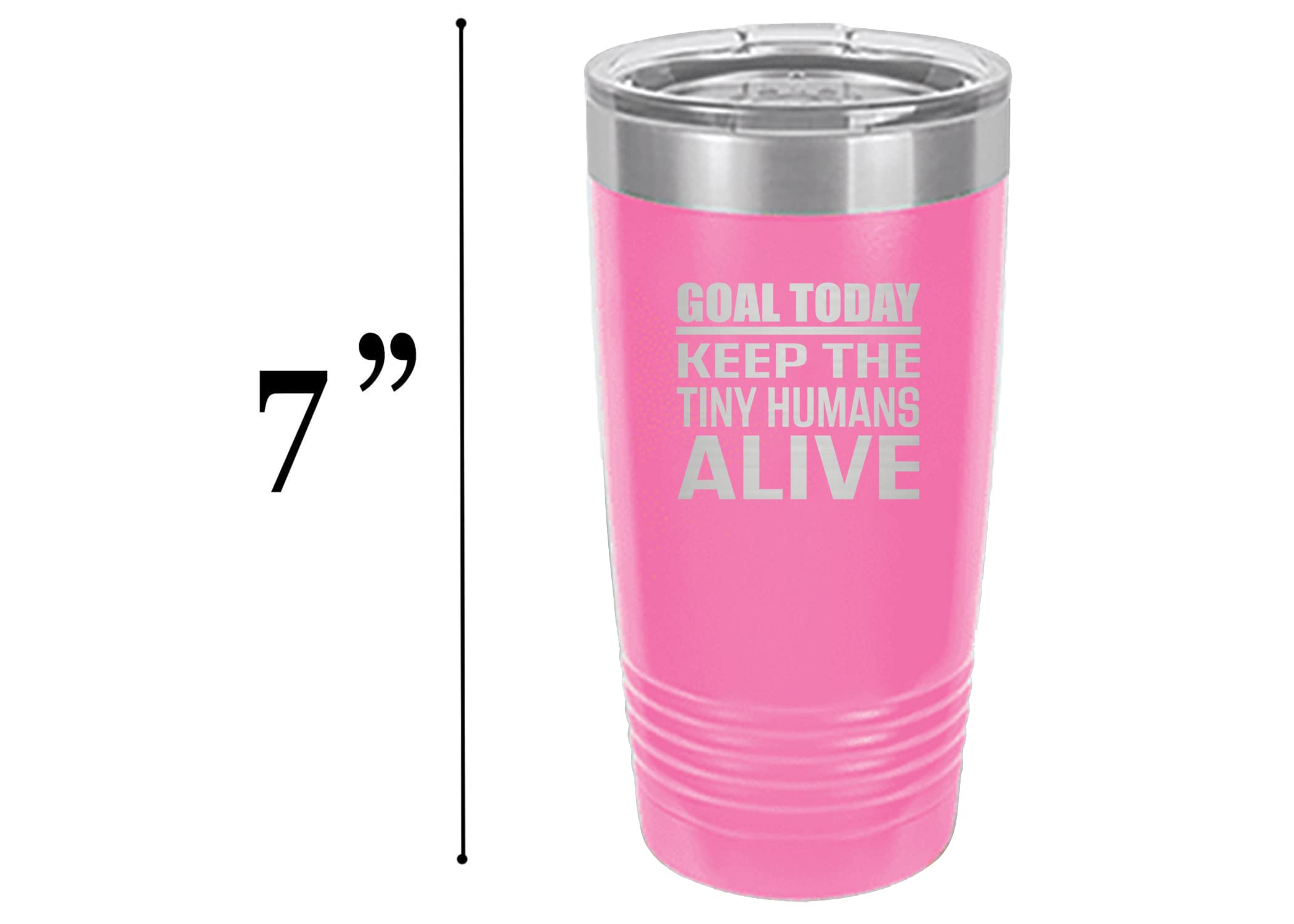 Rogue River Tactical Funny Mom Goal Today Keep The Tiny Humans Alive 20 Oz. Travel Tumbler Mug Cup w/Lid Vacuum Insulated Hot or Cold Mother's Day Gift (Pink)