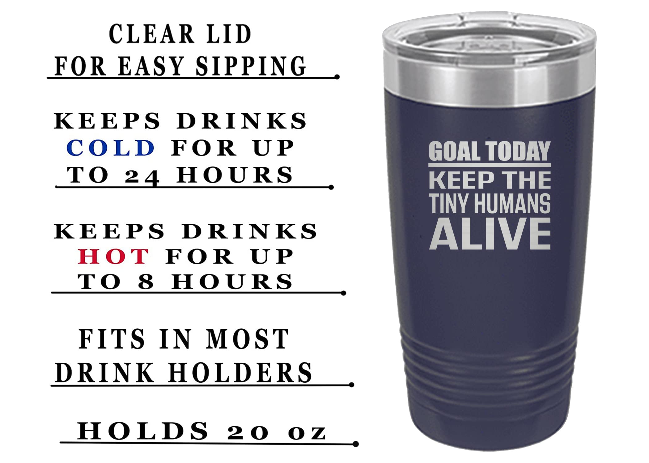 Rogue River Tactical Funny Mom Goal Today Keep The Tiny Humans Alive 20 Oz. Travel Tumbler Mug Cup w/Lid Vacuum Insulated Hot or Cold Mother's Day Gift (Blue)