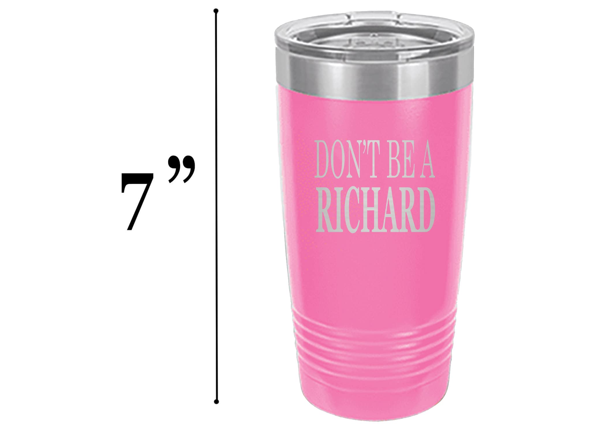 Rogue River Tactical Funny Sarcastic Don't Be a Richard 20 Oz. Travel Tumbler Mug Cup w/Lid Vacuum Insulated Hot or Cold Sarcastic Work Gift (Pink)