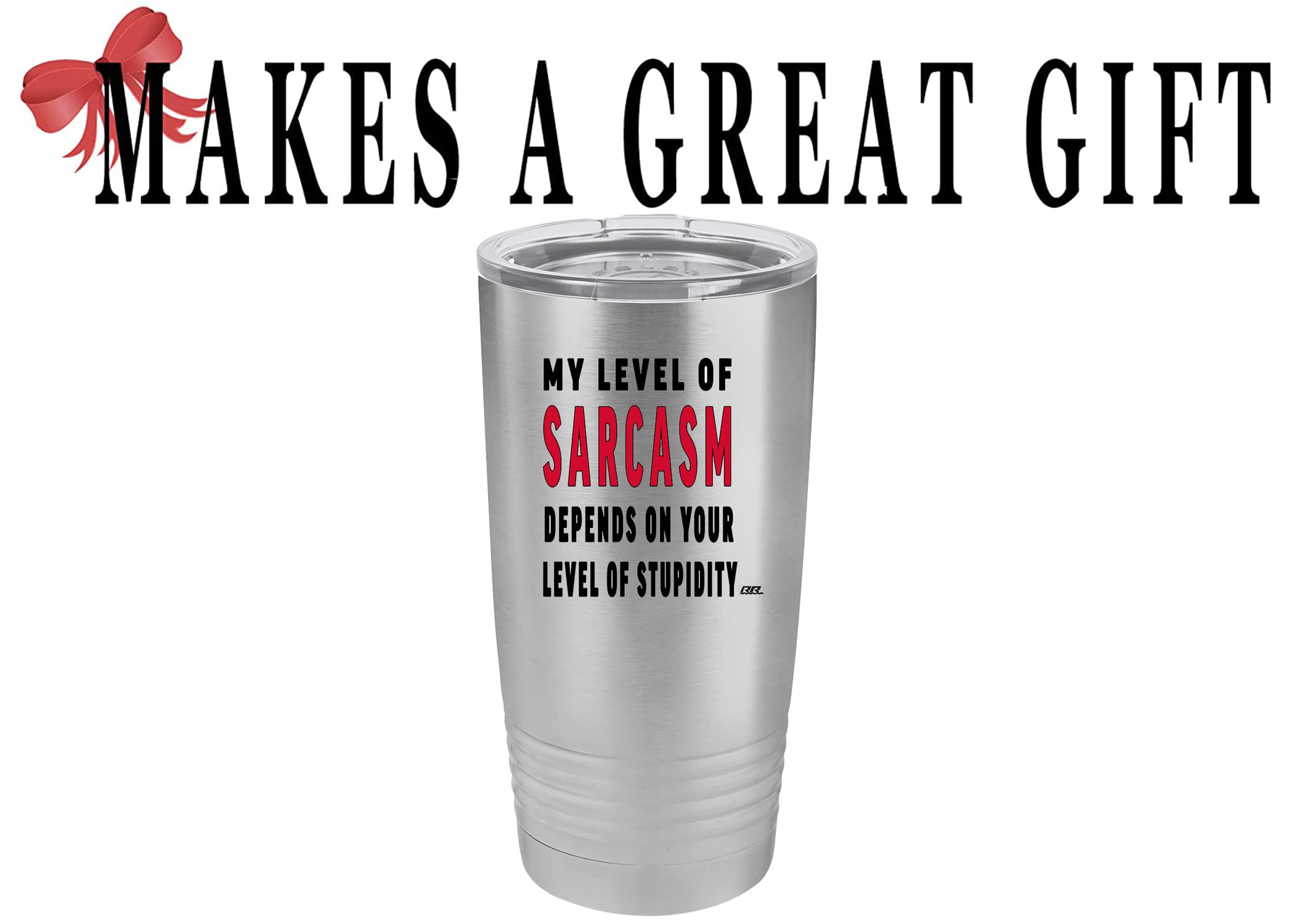 Rogue River Tactical Funny Sarcastic Office Work 20 Oz. Travel Tumbler Mug Cup w/Lid Vacuum Insulated Hot or Cold Level of Sarcasm (Silver)