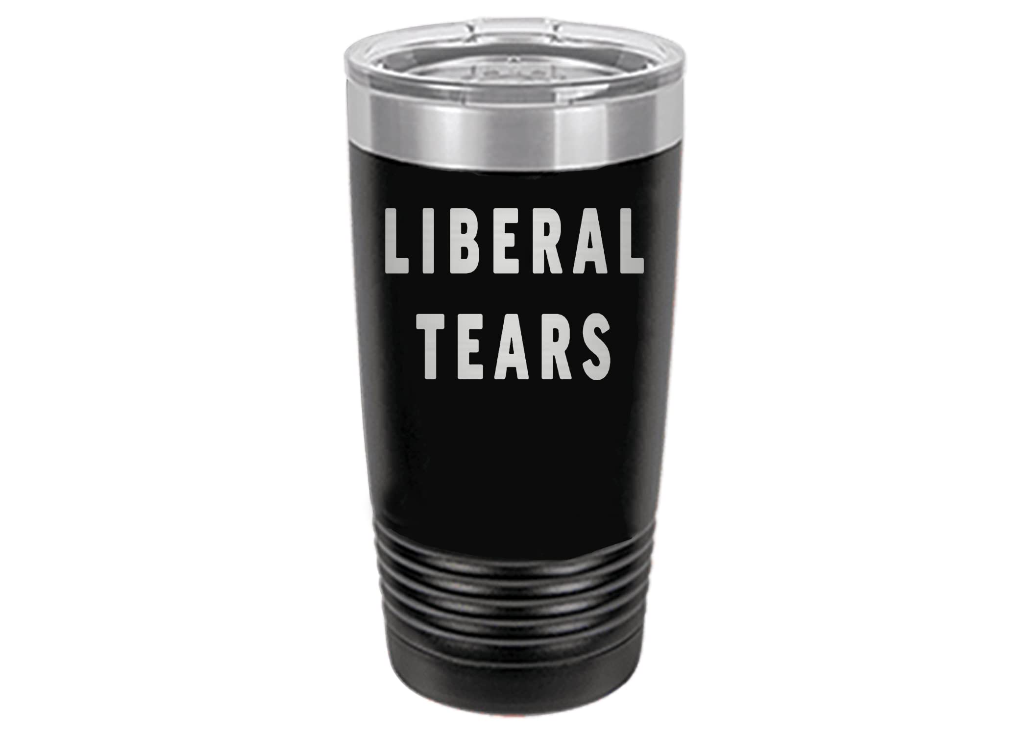 Rogue River Tactical Funny Liberal Tears 20 Oz. Travel Tumbler Mug Cup w/Lid Vacuum Insulated Gift For Conservative Or Republican Political Novelty (Black)
