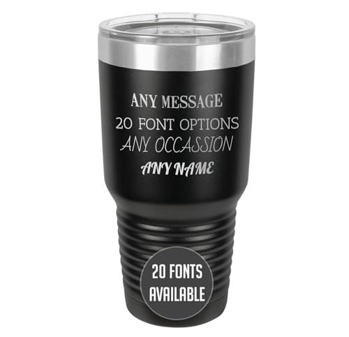 Personalized 30oz (17 Colors) Powder Coated Insulated Stainless Steel Tumbler with Lid, Custom Etched, Customized Text Message Name, Engraved Gift Idea Women Men Him Her, Your Text Here (Black)