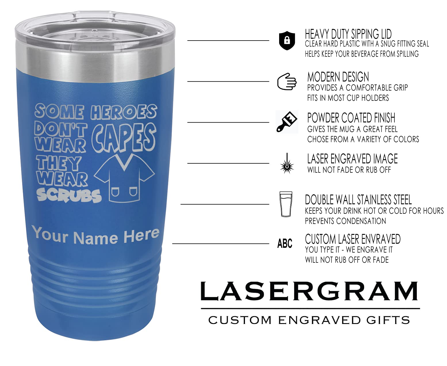 LaserGram 20oz Tumbler Mug | Some Heroes don't Wear Capes, They Wear Scrubs | Personalized Engraving Included (Dark Blue)