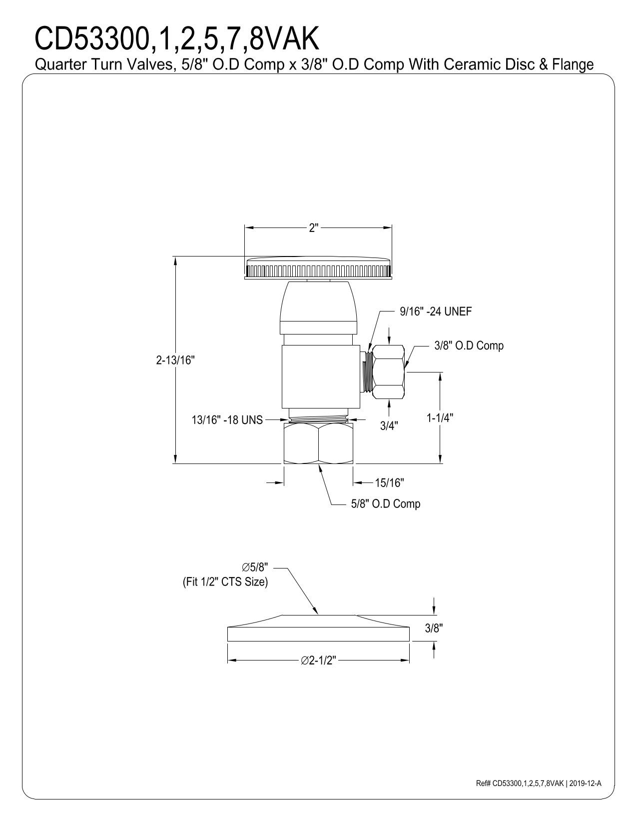 Kingston Brass CD53307VAK 5/8" x 3/8" O.D Anti-Seize Deluxe Quarter Turn Ceramic Hardisc Cartridge Angle Stop with Flange, Brushed Brass