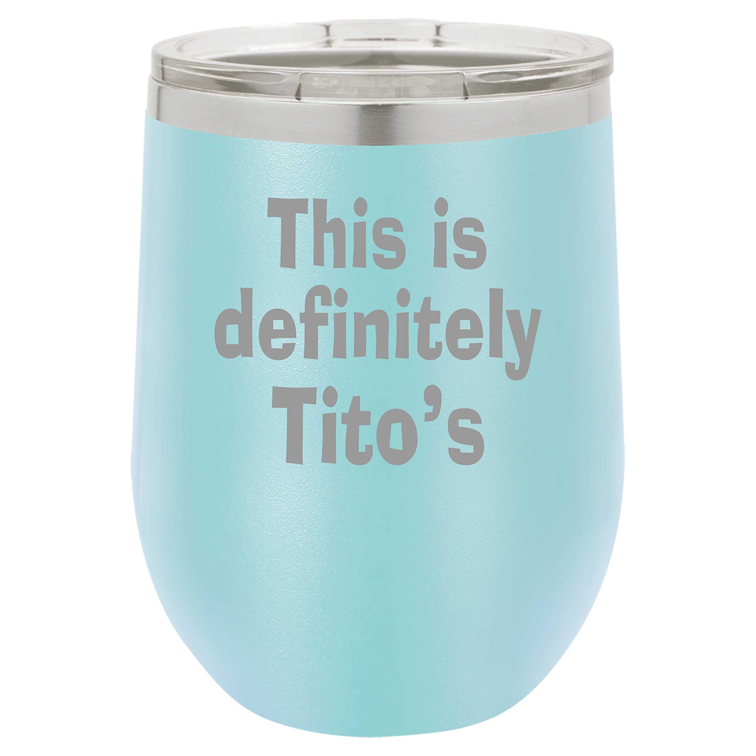 BeeGeeTees Funny Wine Tumbler This Is Definitely Vodka Laser Engraved Insulated Stainless Steel Cup With Lid (Matte Light Blue)