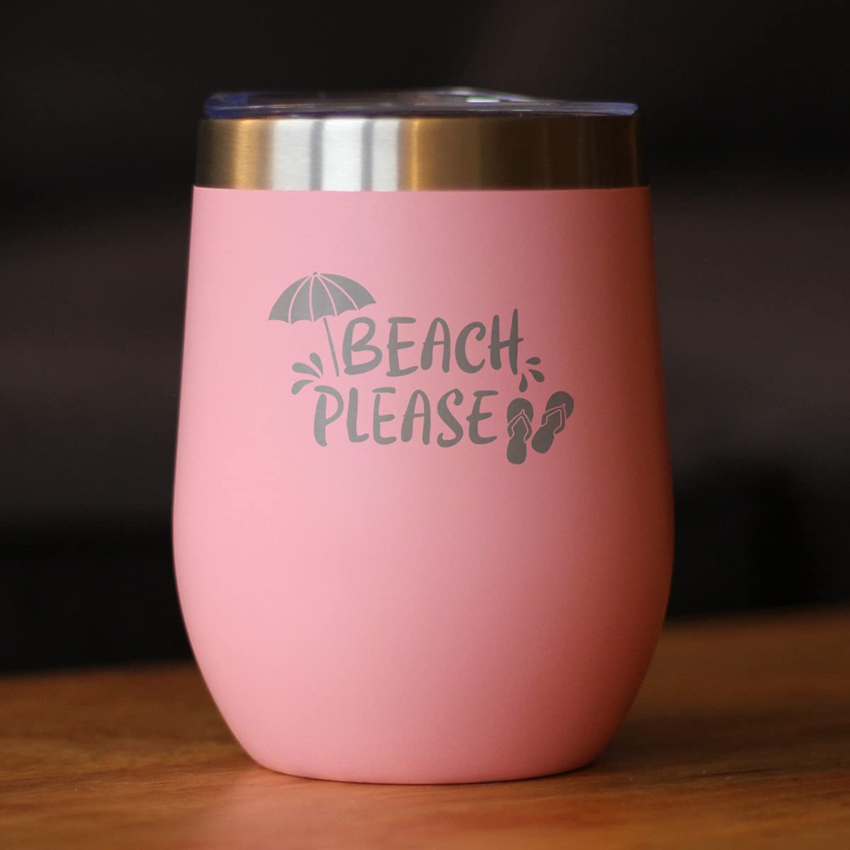 Beach Please - Travel Wine Tumbler with Sliding Lid - Stemless Stainless Steel Insulated Cup - Cute Funny Outdoor Camping Gift - Pink