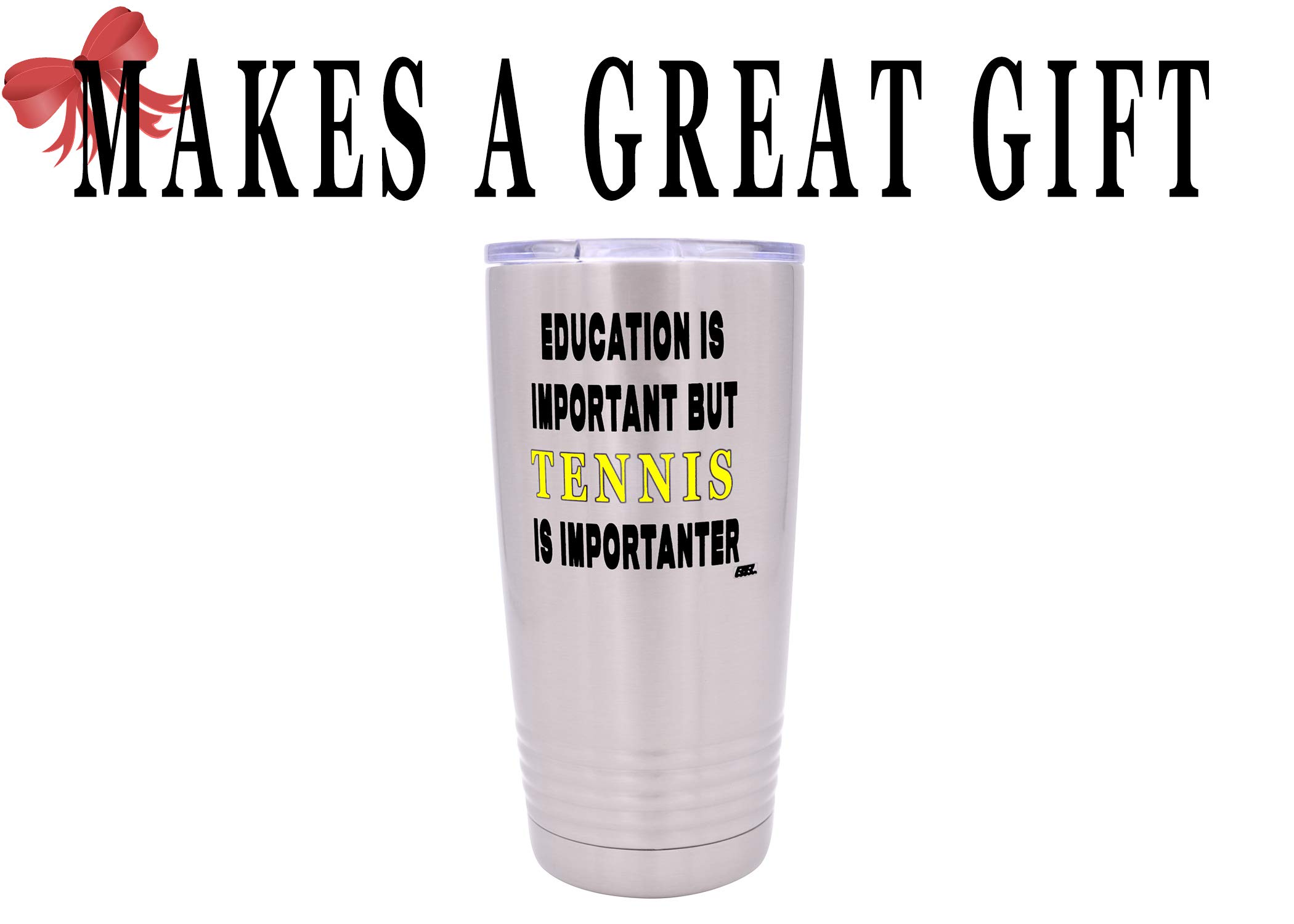 Rogue River Tactical Funny Tennis PLayer 20 Oz. Travel Tumbler Mug Cup with Lid Education Important Gift Idea