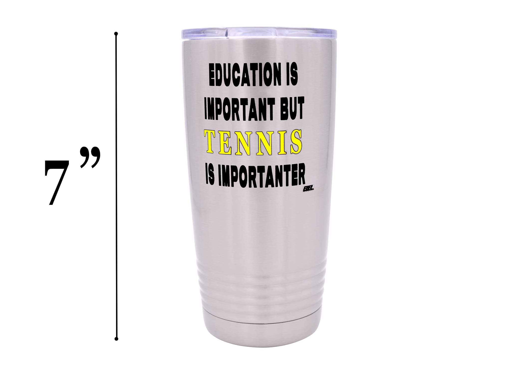Rogue River Tactical Funny Tennis PLayer 20 Oz. Travel Tumbler Mug Cup with Lid Education Important Gift Idea