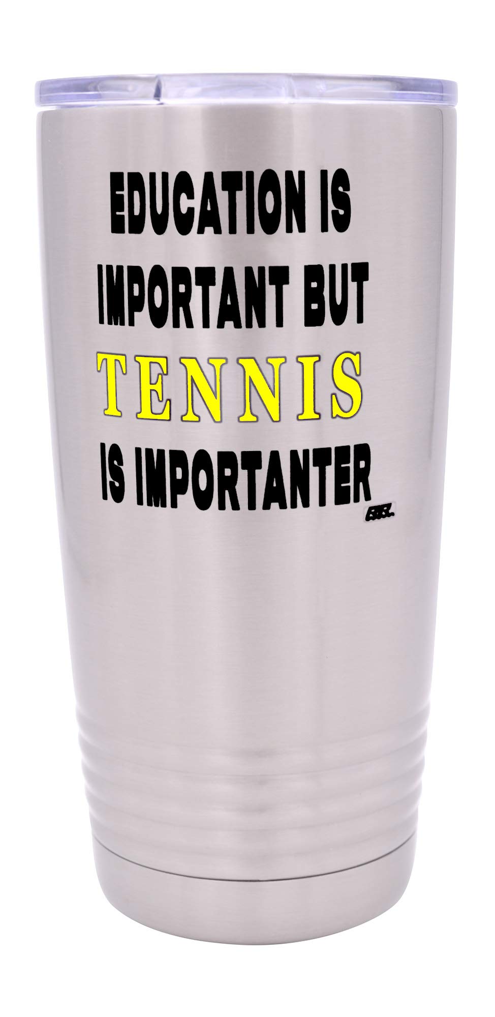 Rogue River Tactical Funny Tennis PLayer 20 Oz. Travel Tumbler Mug Cup with Lid Education Important Gift Idea