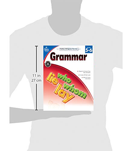 Carson-Dellosa Kelley Wingate Series Common Core Edition Grammar Workbook, Grades 5 - 6 (Ages 10 - 12)