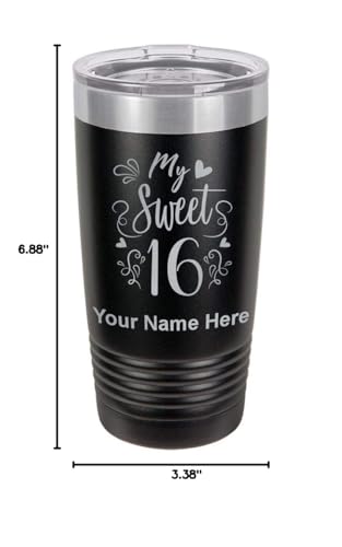 LaserGram 20oz Vacuum Insulated Tumbler Mug, My Sweet 16, Personalized Engraving Included (Black)