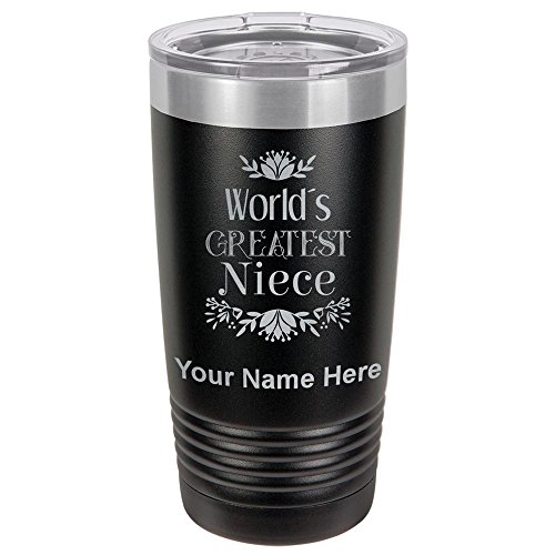 LaserGram 20oz Vacuum Insulated Tumbler Mug, World's Greatest Niece, Personalized Engraving Included (Black)