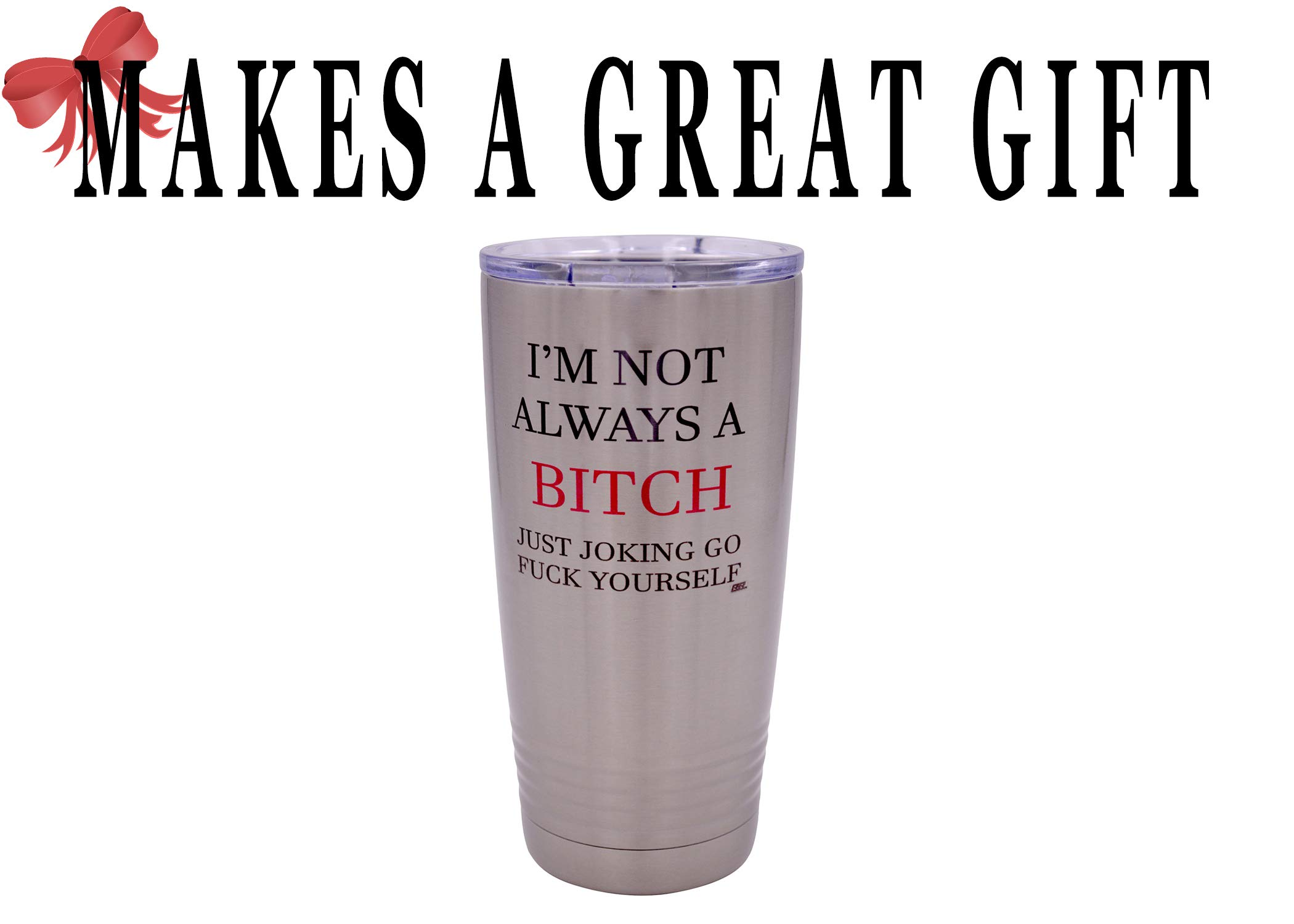 Rogue River Tactical Funny Not Always Just Kidding for Her Large 20 Ounce Travel Tumbler Mug Cup with Lid Vacuum Insulated Hot or Cold Sarcastic Work Gift
