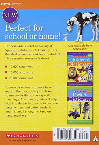 Scholastic Pocket Dictionary of Synonyms, Antonyms, Homonyms