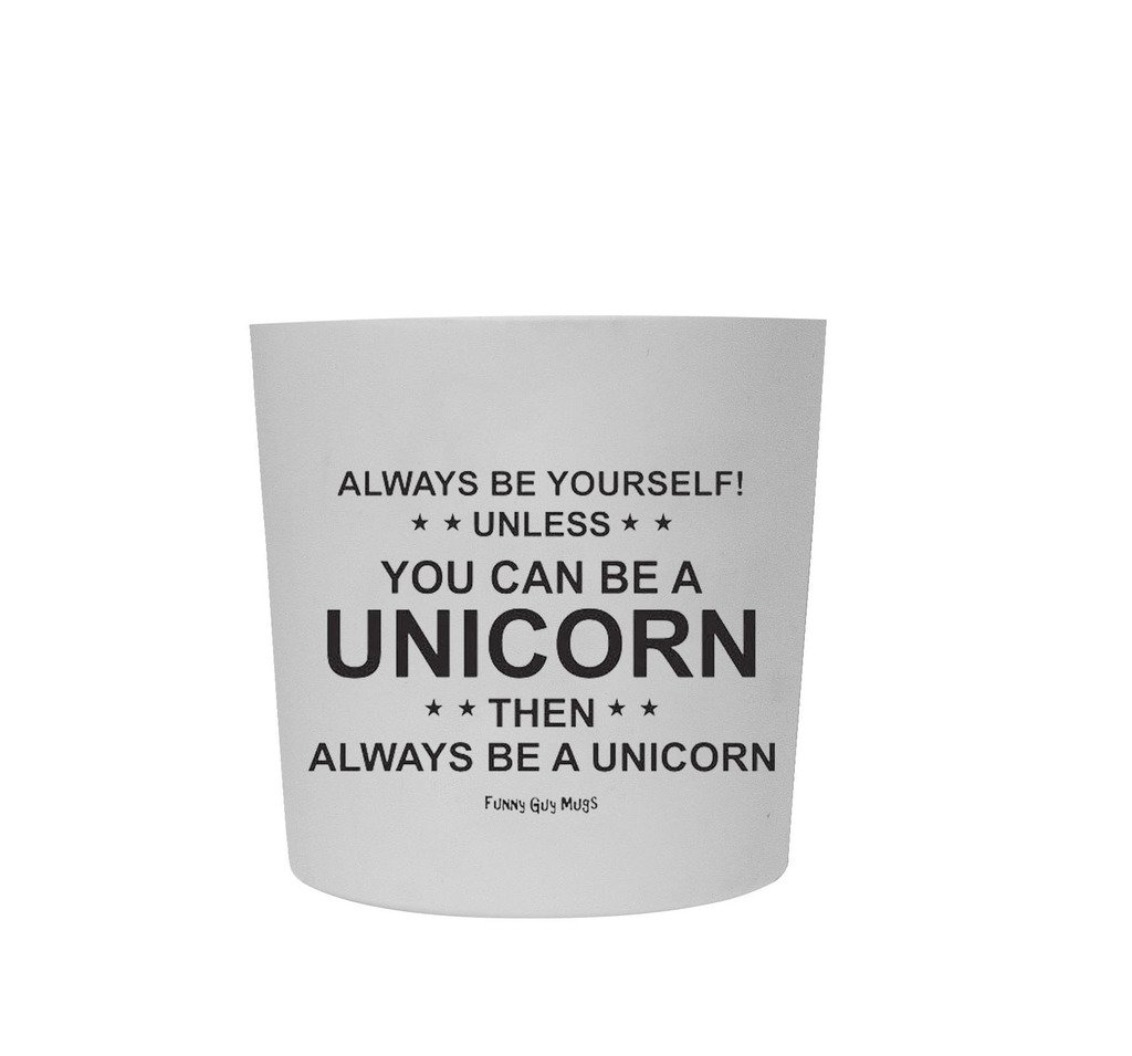 Funny Guy Mugs Always Be Yourself Unless You Can Be A Unicorn Travel Tumbler With Removable Insulated Silicone Sleeve, White, 16-Ounce