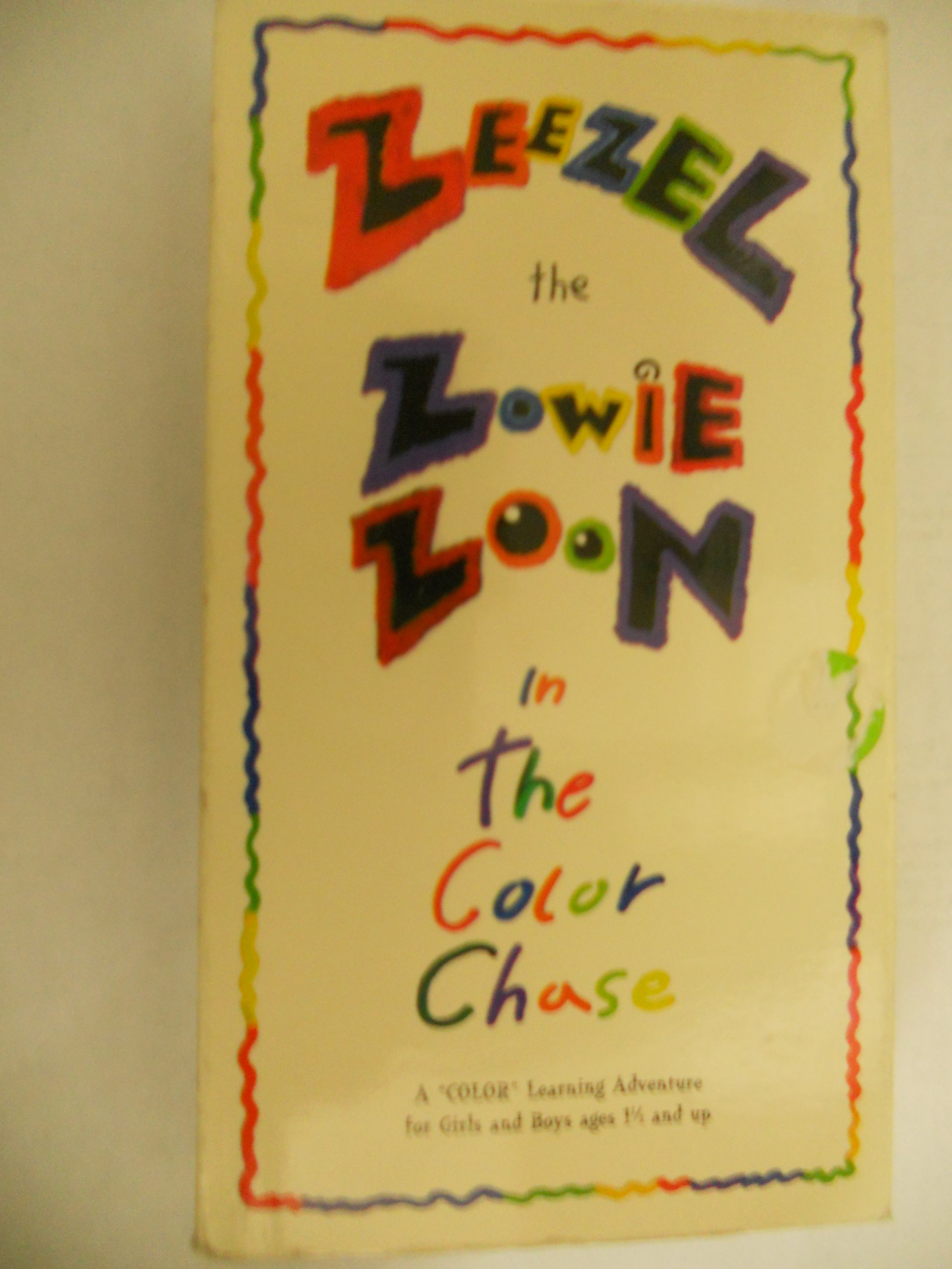 Zeezel The Zowie Zoon In The Color Chase [VHS]