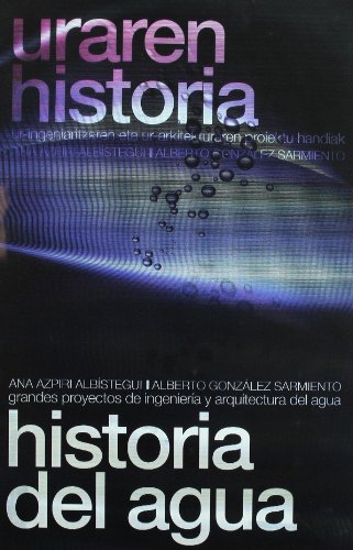 Uraren Historia / Historia Del Agua