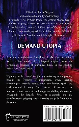 Fighting for the Future: Cyberpunk and Solarpunk Tales