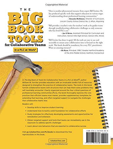 The Big Book of Tools for Collaborative Teams in a PLC at Work® (An explicitly structured guide for team learning and implementing collaborative PLC strategies)