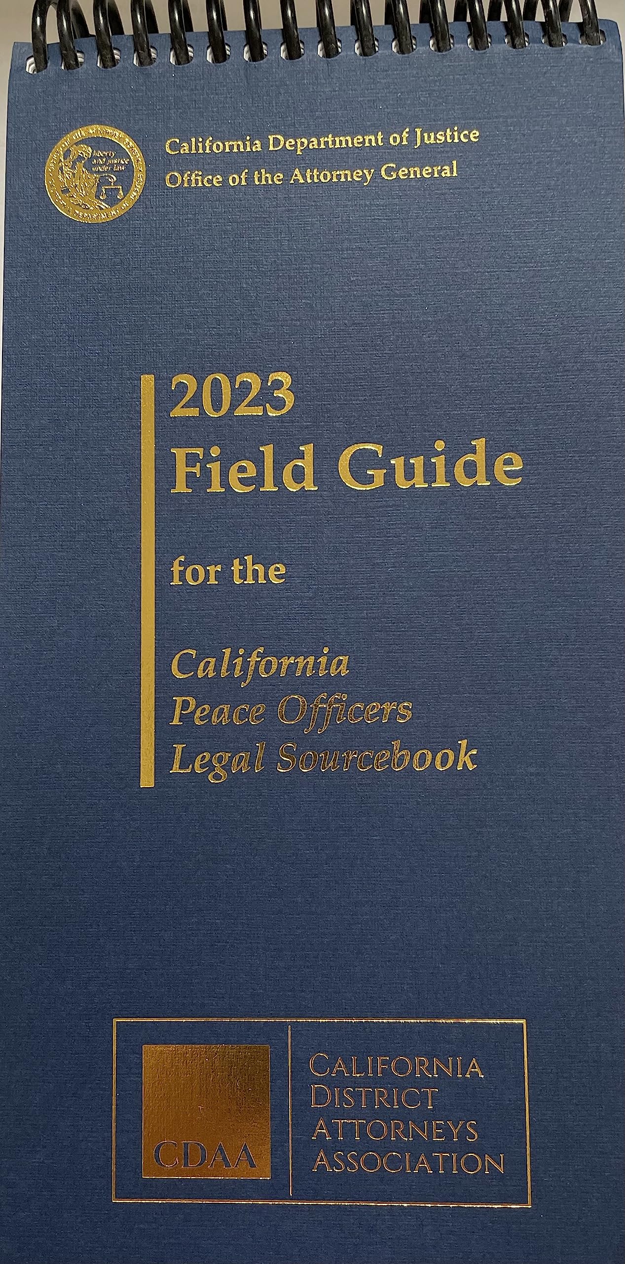 2023 Field Guide for the California Peace Officers Legal Sourcebook