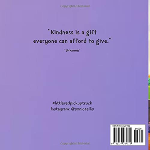 The Little Red Pickup Truck: A children's book about the power of kindness, compassion and empathy.