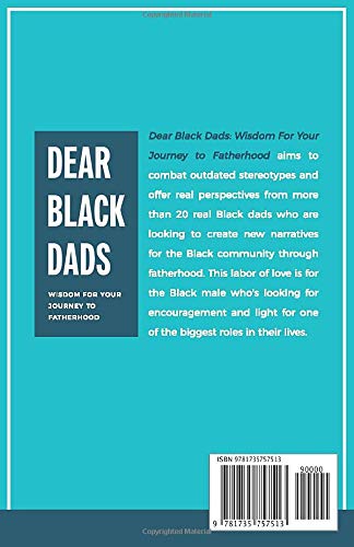 Dear Black Dads: Wisdom for Your Journey to Fatherhood