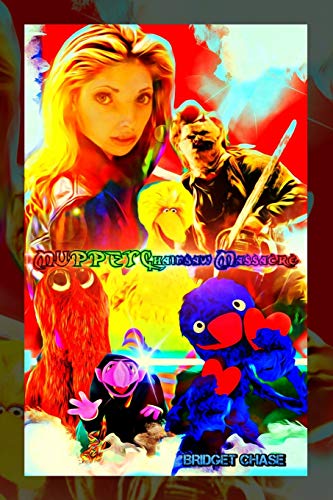 Muppet Chainsaw Massacre: Variant 'Over the Rainbow Chainsaw' book cover (Muppets vs Leatherface and his Chainsaw)