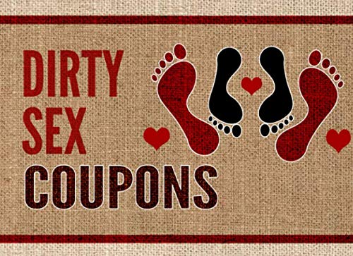 Dirty Sex Coupons: Sex Vouchers For Him, Mens, Husband or Boyfriend Present, For Anniversary, Valentines, Birthday Party, Gag Gift Book
