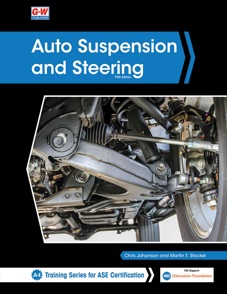 Auto Suspension and Steering (Training Series for Ase Certification A4)