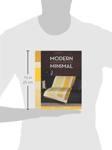 Modern Minimal: 20 Bold & Graphic Quilts