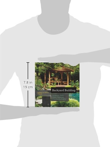Backyard Building: Treehouses, Sheds, Arbors, Gates, and Other Garden Projects (Countryman Know How)