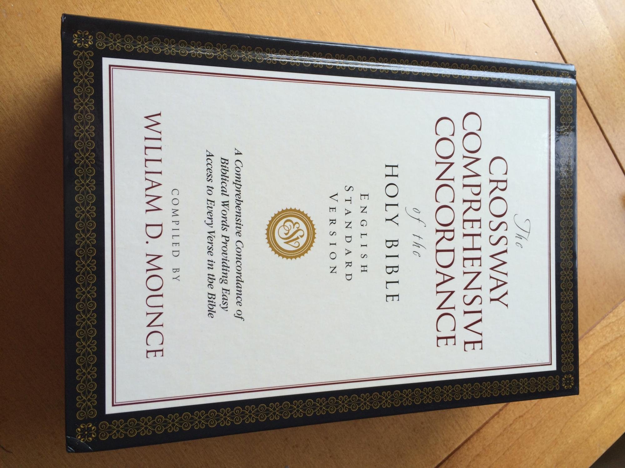 The Crossway Comprehensive Concordance of the Holy Bible, English Standard Version (A Comprehensive Concordance of Biblical Words Providing Easy Access to Every Verse in the Bible)