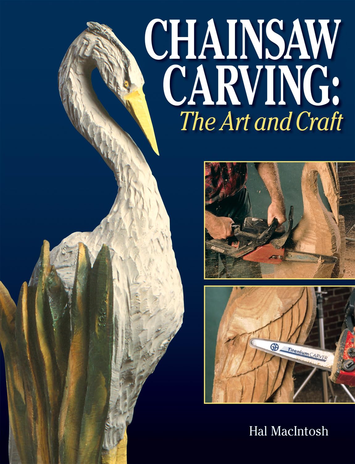 The Art and Craft of Chainsaw Carving