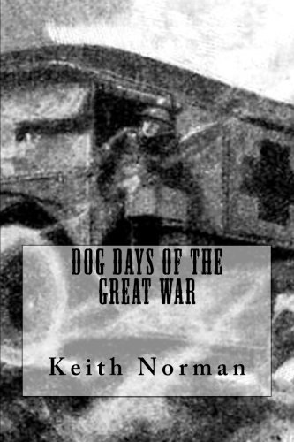 Dog Days of the Great War