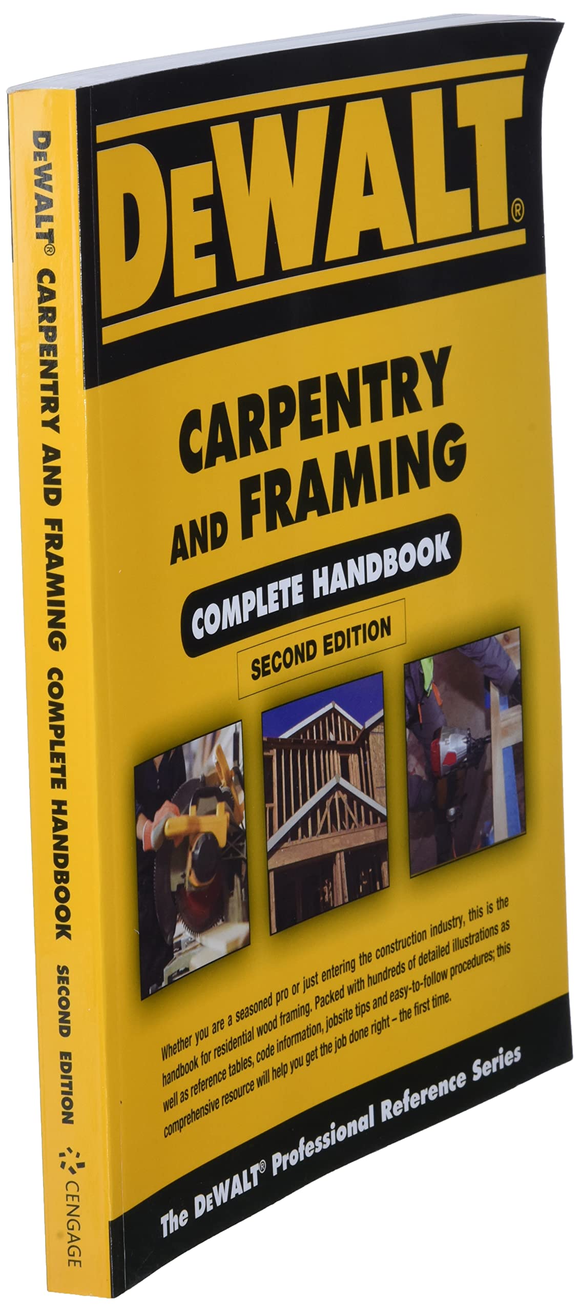 DEWALT Carpentry and Framing Complete Handbook