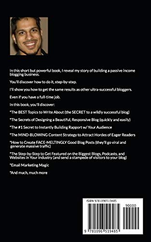 Six Figure Blogging Blueprint: How to Start an Amazingly Profitable Blog in the Next 60 Days (Even If You Have No Experience) (Digital Marketing Mastery)