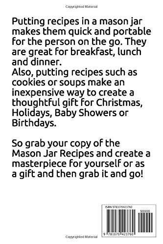 Mason Jar Recipes: A Cookbook Full of Portable Meals for Breakfast, Lunch and Dinner in a Jar (Recipes In A Jar)