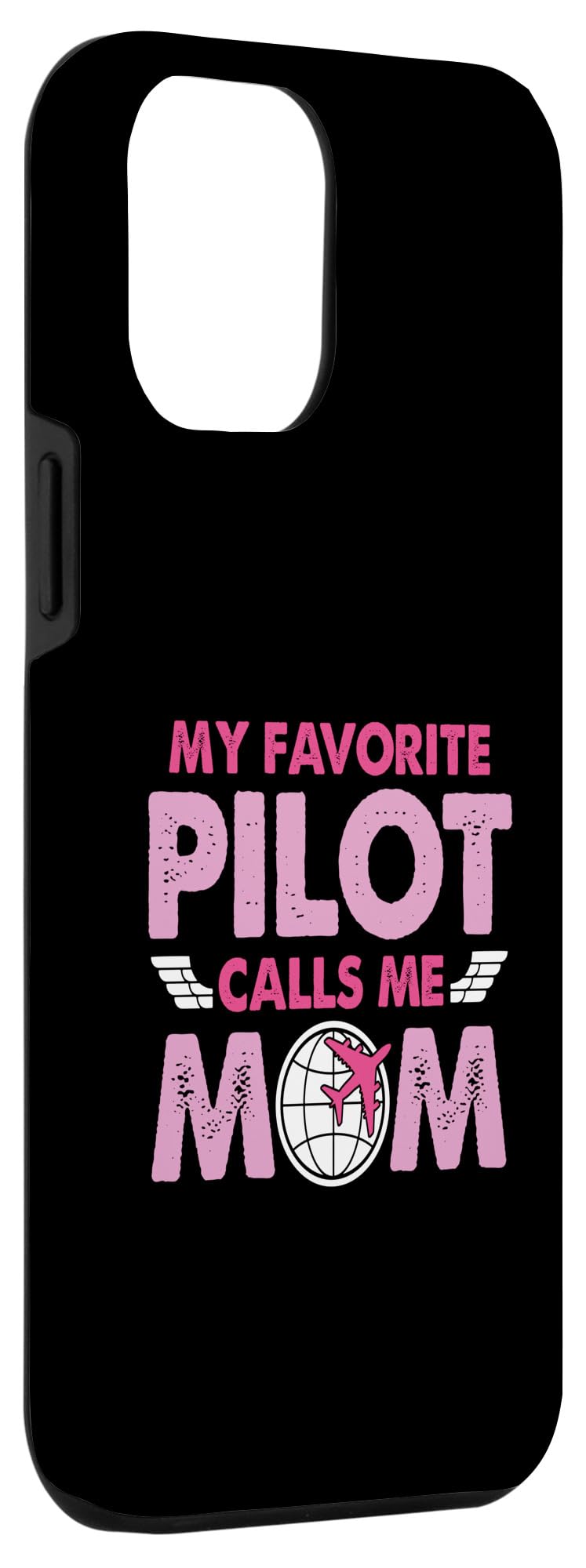 iPhone 14 Pro Max Pilot Calls Me Mom Airplane Aviation Helicopter Graphic Case