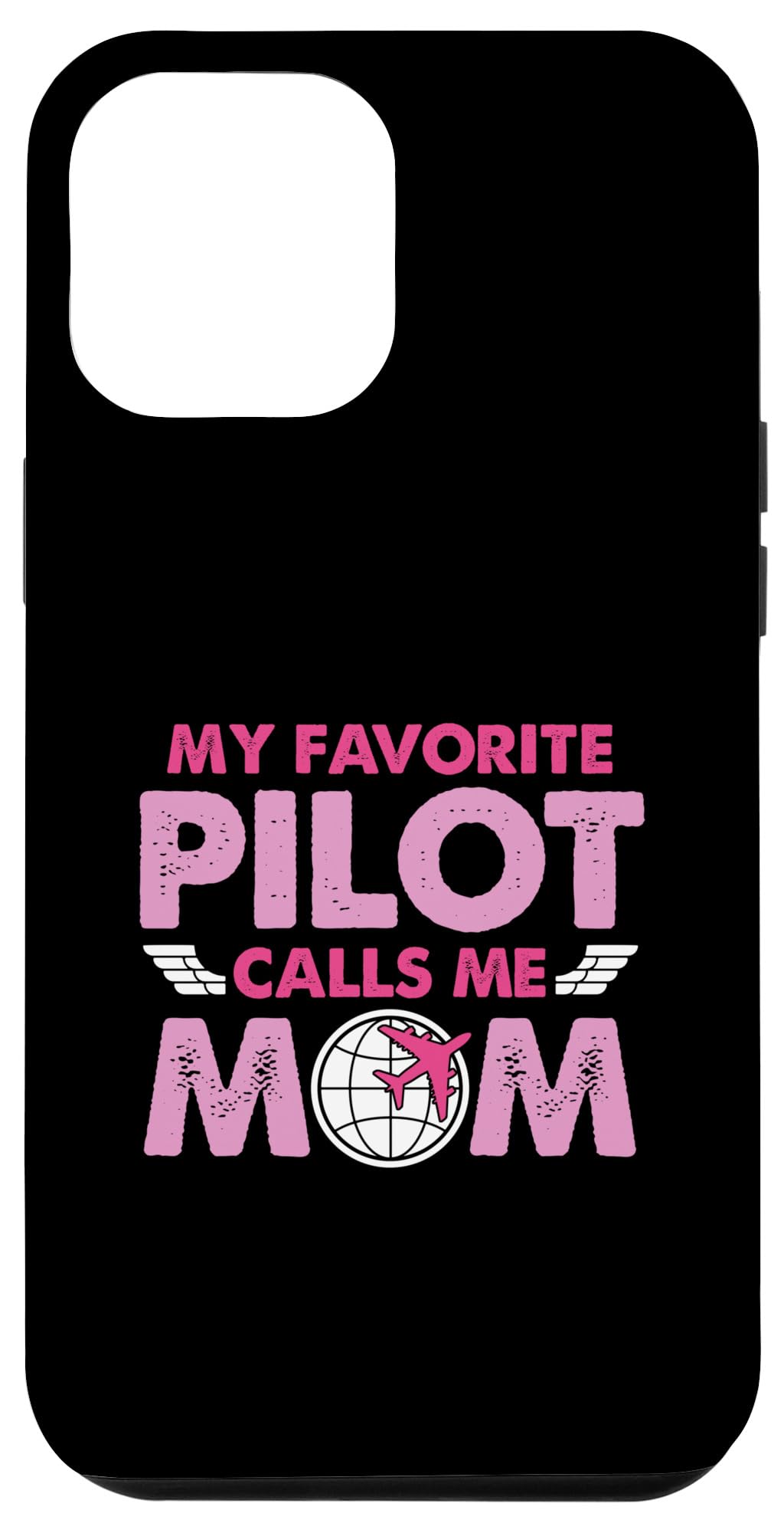 iPhone 14 Pro Max Pilot Calls Me Mom Airplane Aviation Helicopter Graphic Case