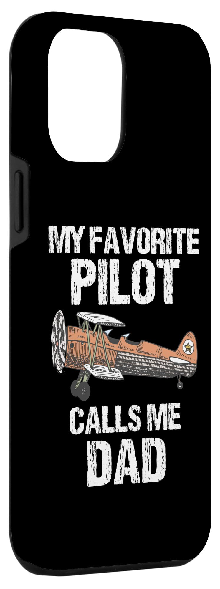 iPhone 12 Pro Max Aviation My Favorite Pilot Calls Me Dad Mens Pilot's Dad Case